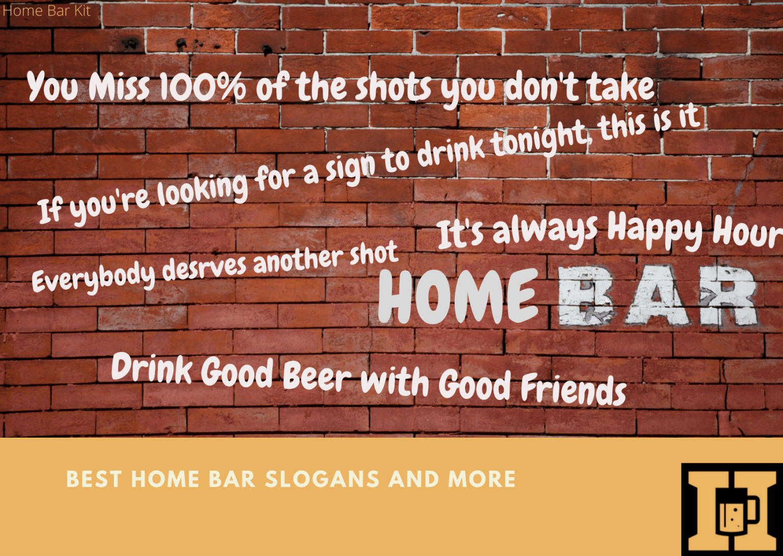 Best Home Bar Slogans And More | Home Bar Kit