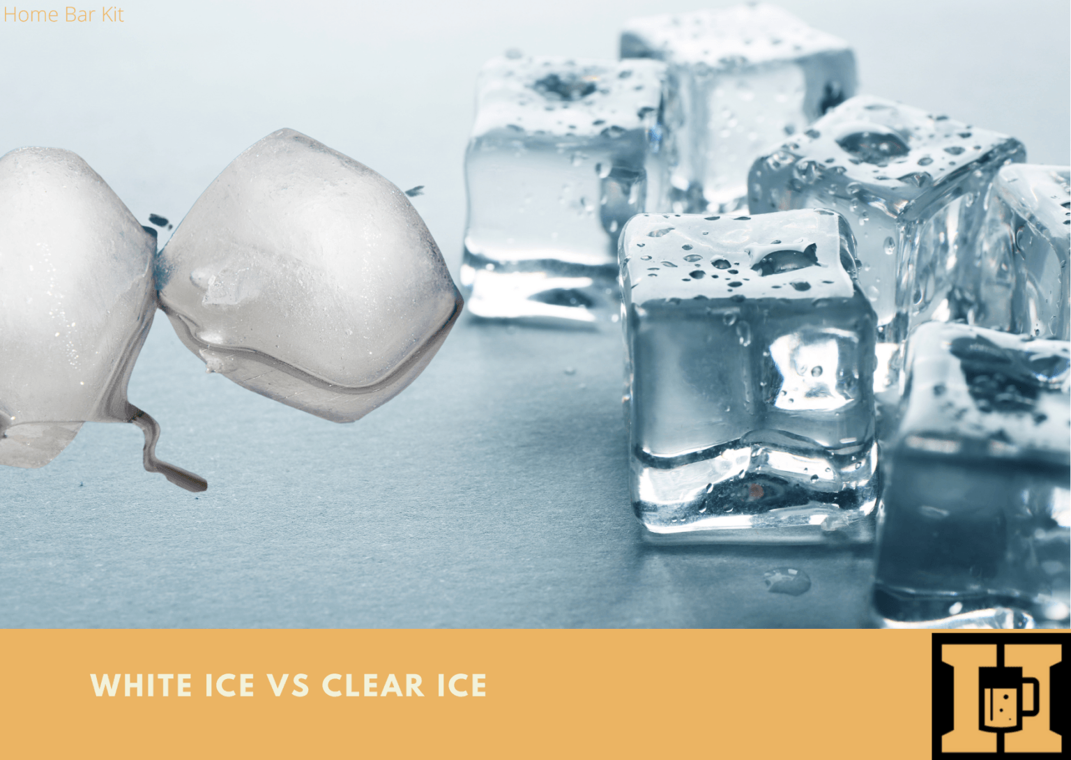White Ice Vs Clear Ice | The Solution |Home Bar Kit