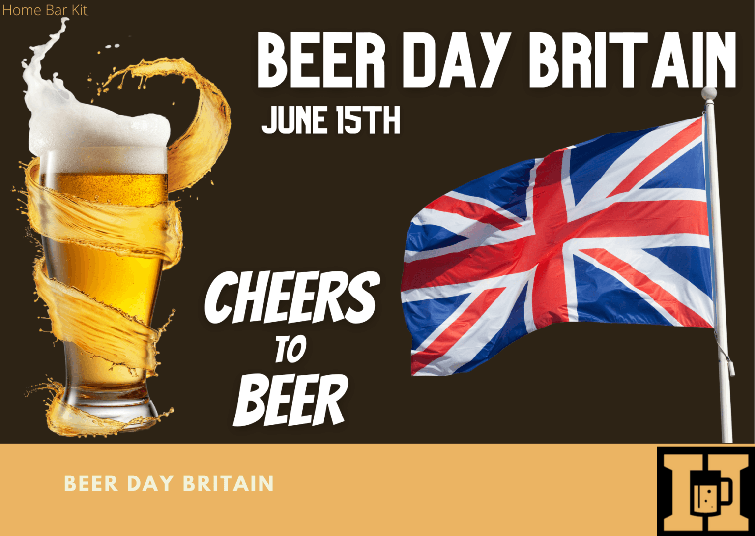 Say 'Cheers To Beer' It's Beer Day Britain | Home Bar Kit