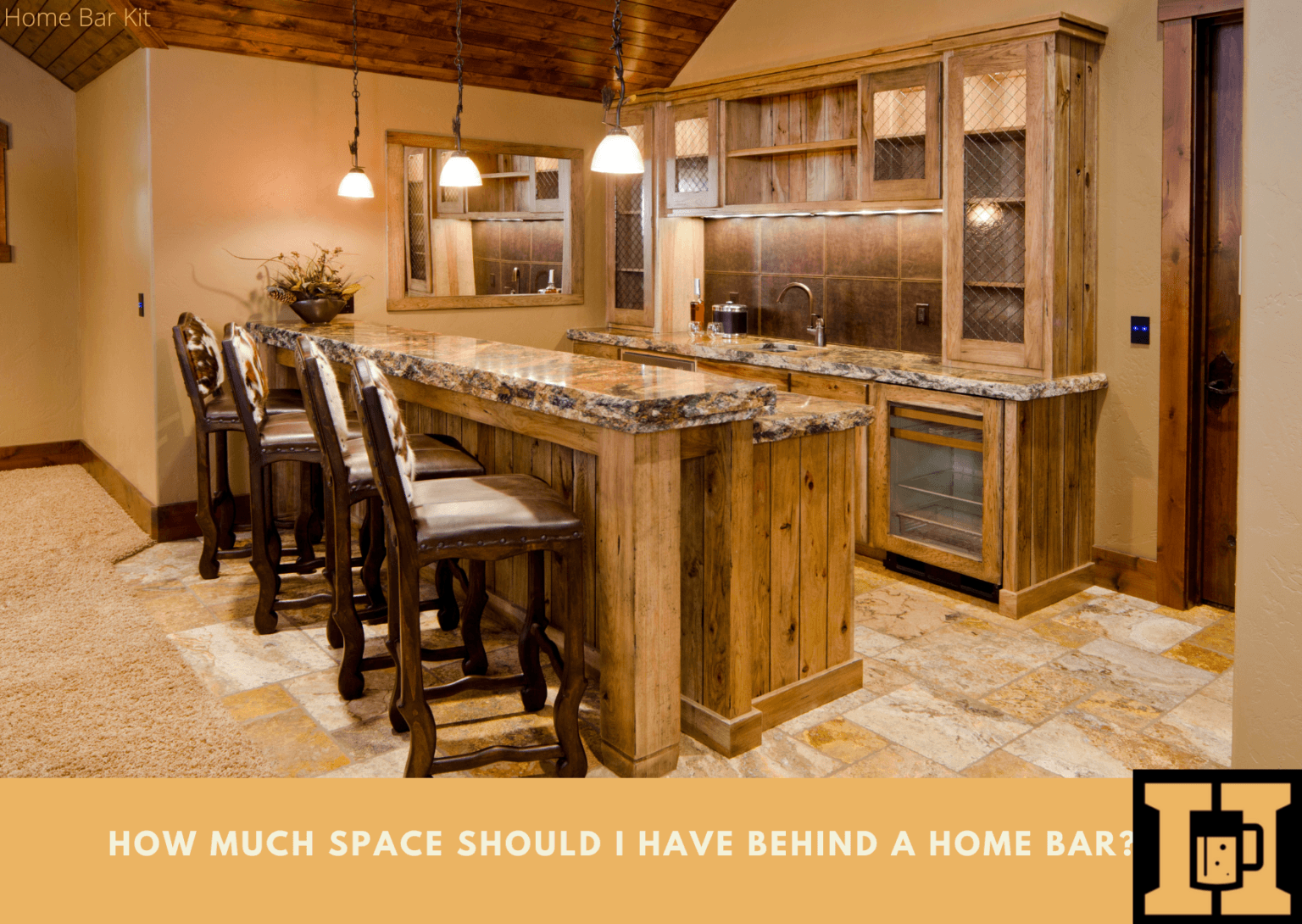 How Much Space Should I Have Behind A Bar: Home Bar Dimensions
