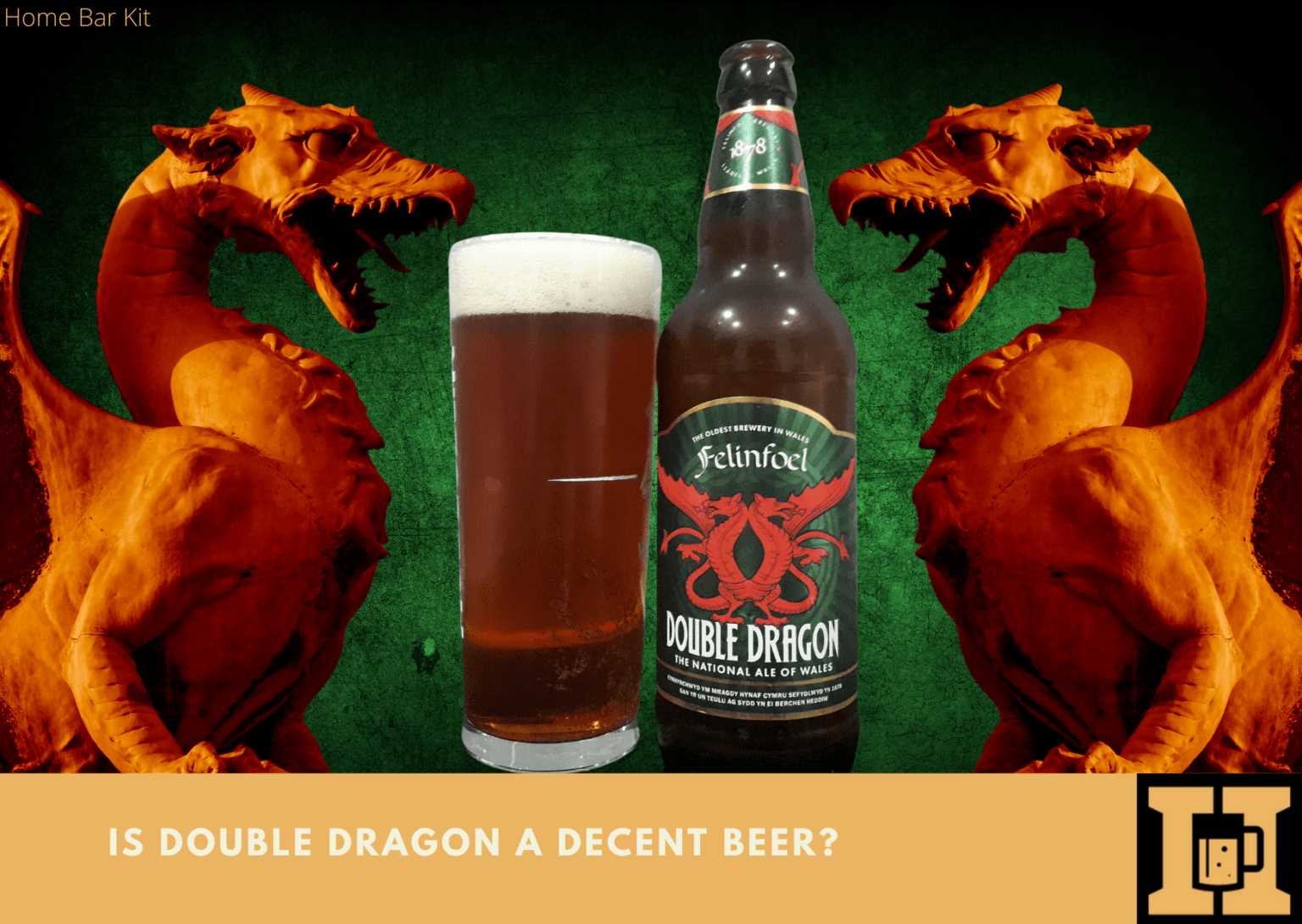 Is Double Dragon A Decent Beer - Home Bar Kit